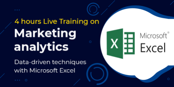 4 Hour Live Training On Marketing Analytics Data Driven Techniques With Microsoft Excel