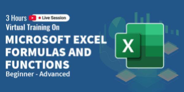 3 Hours Live Virtual Training On Microsoft Excel Formulas And Functions Beginner To Advanced