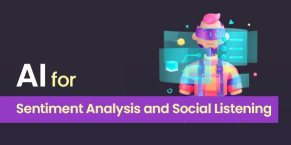 Sentiment Analysis and Social Listening with AI : VirtualTrainings